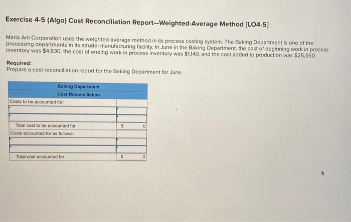 Solved Exercise 4-5 (Algo) Cost Reconciliation | Chegg.com Solved Exercise 4-5 (Algo) Cost Reconciliation | Chegg.com