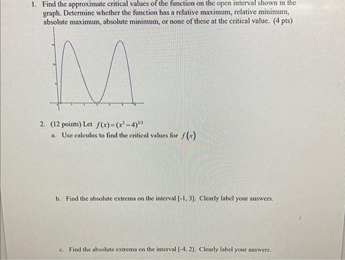 Solved 1. Find the approximate critical values of the | Chegg.com