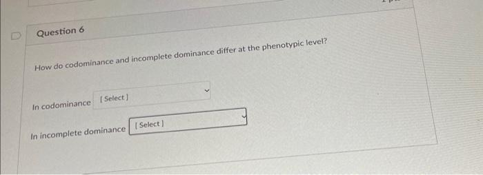 Solved How do codominance and incomplete dominance differ at | Chegg.com