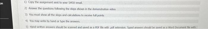 Solved 1) Copy the assignment sent to your SHSU email. 2) | Chegg.com