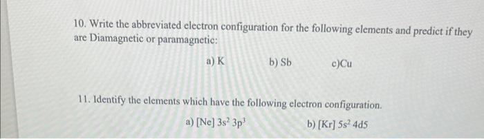 Solved 10 Write The Abbreviated Electron Configuration For