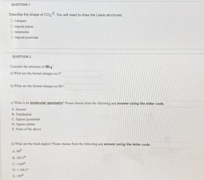 Solved Describe the shape of CO3−2. You will need to draw | Chegg.com
