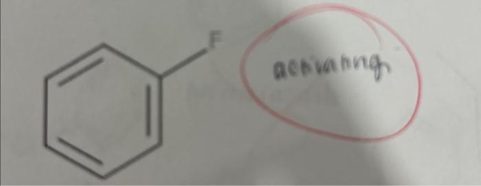 Solved how is this considered activing if halogens are | Chegg.com