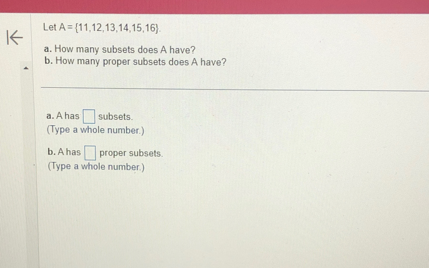 Solved Let A={11,12,13,14,15,16}.a. ﻿How many subsets does A | Chegg.com