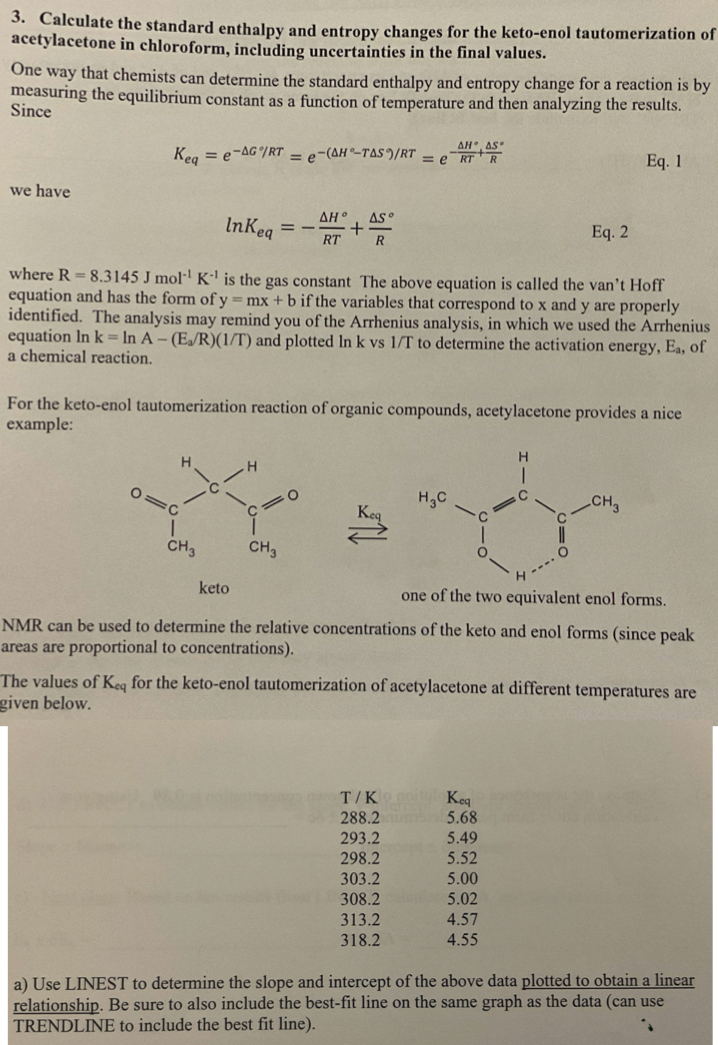 Solved Calculate the standard enthalpy and entropy changes | Chegg.com