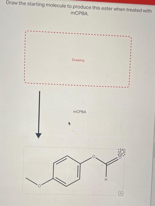 Solved Draw the starting molecule to produce this ester when | Chegg.com