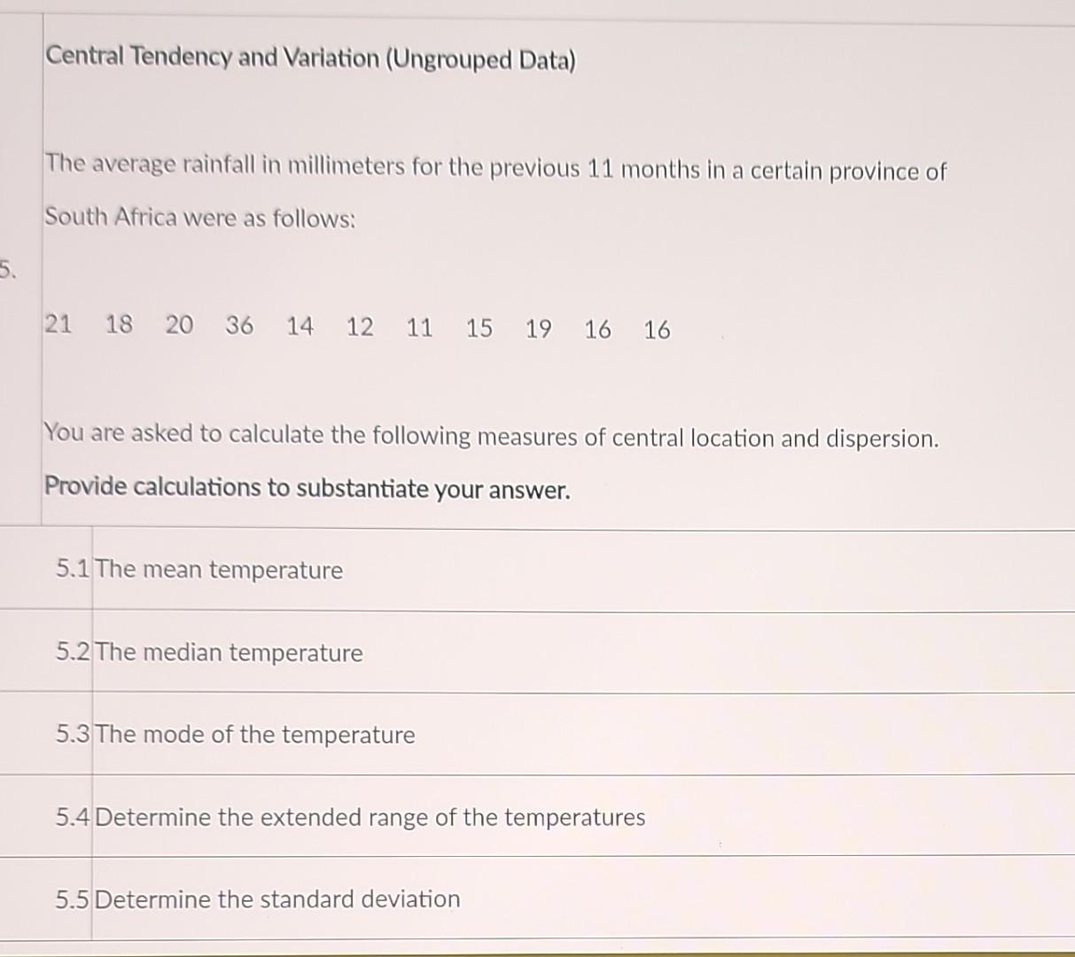 Solved Central Tendency and Variation (Ungrouped Data) The | Chegg.com