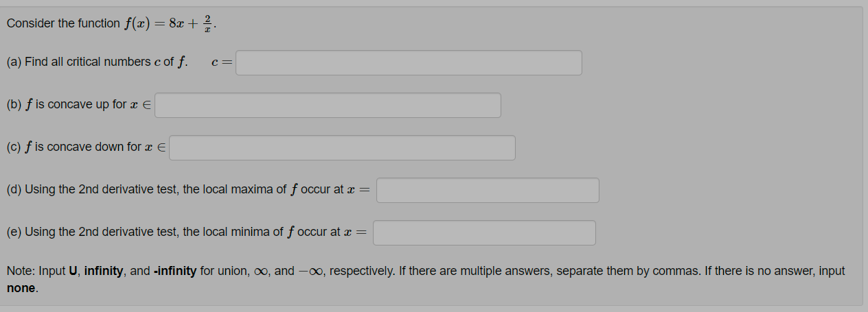 Solved Consider the function f(x)=8x+2x.(a) ﻿Find all | Chegg.com