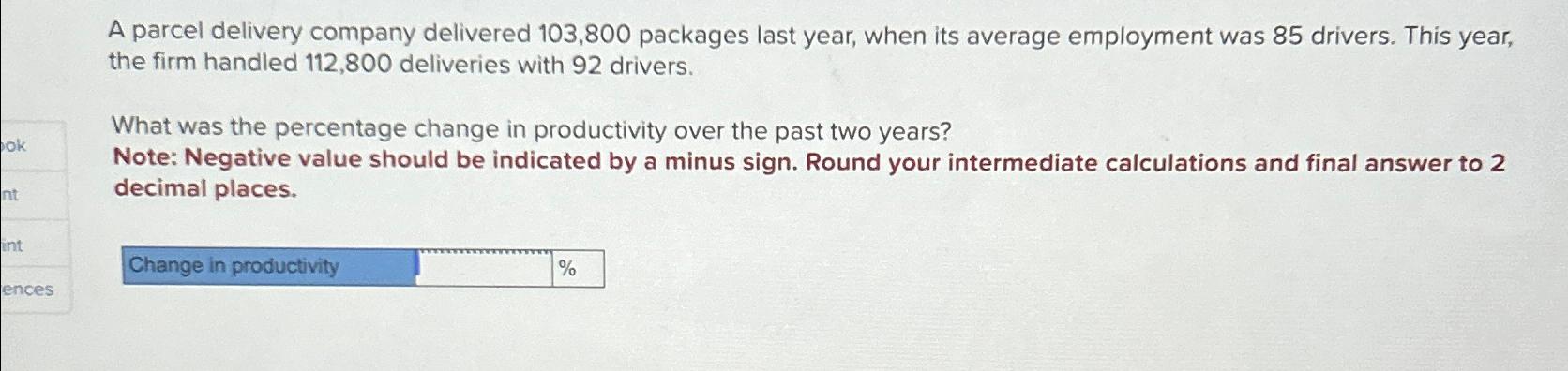 Solved A parcel delivery company delivered 103,800 ﻿packages | Chegg.com