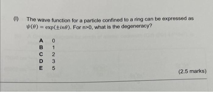 Solved (I) The wave function for a particle confined to a | Chegg.com