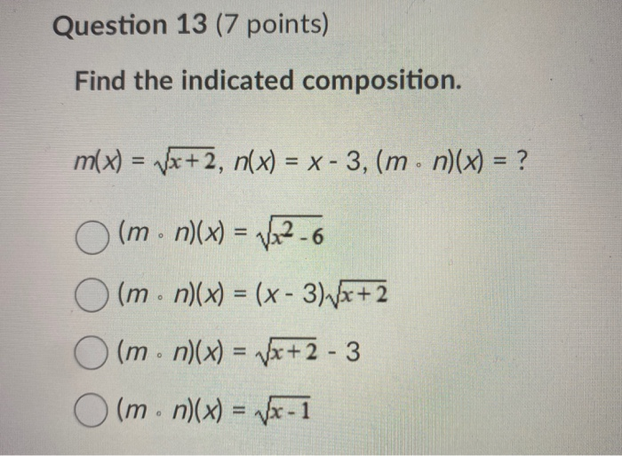 Solved Question 13 (7 points) Find the indicated | Chegg.com