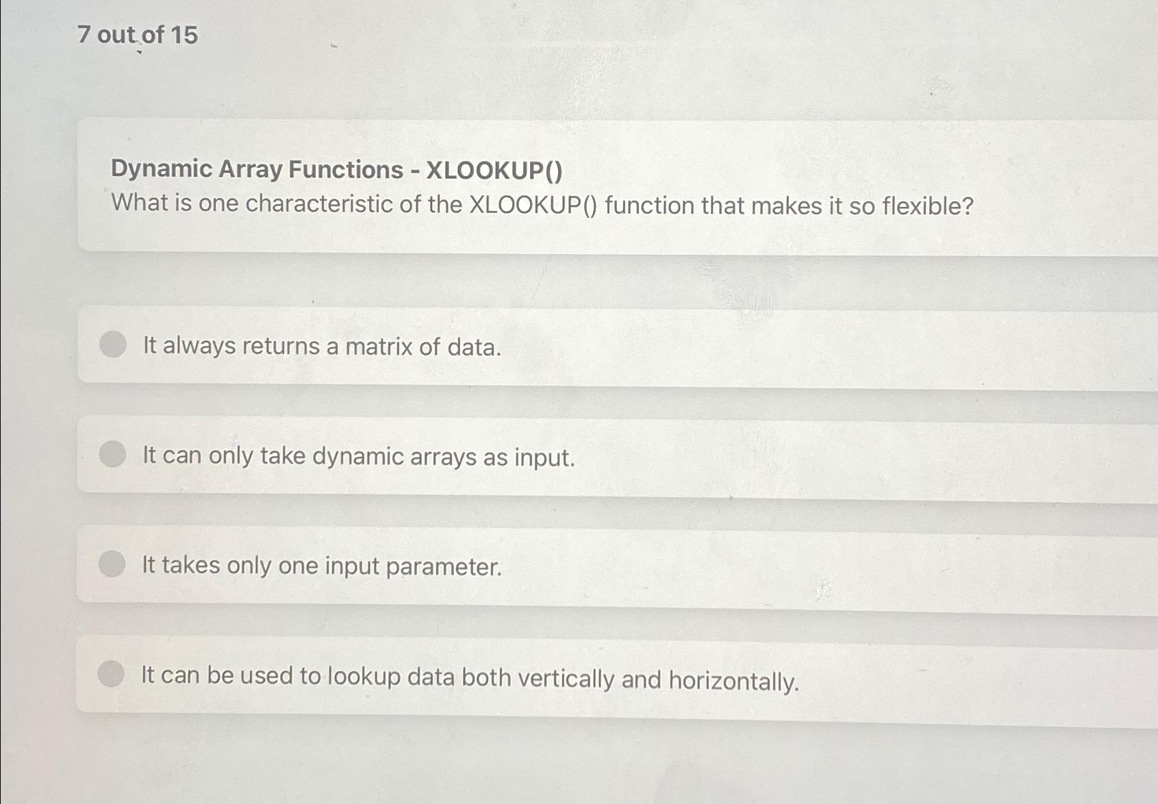 Solved 7 ﻿out of 15Dynamic Array Functions - ﻿XLOOKUP()What | Chegg.com