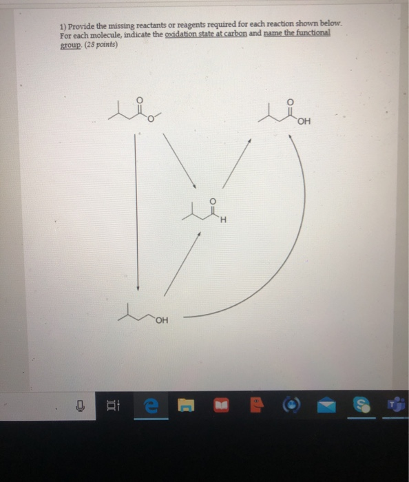 Solved 1) Provide the missing reactants or reagents required | Chegg.com