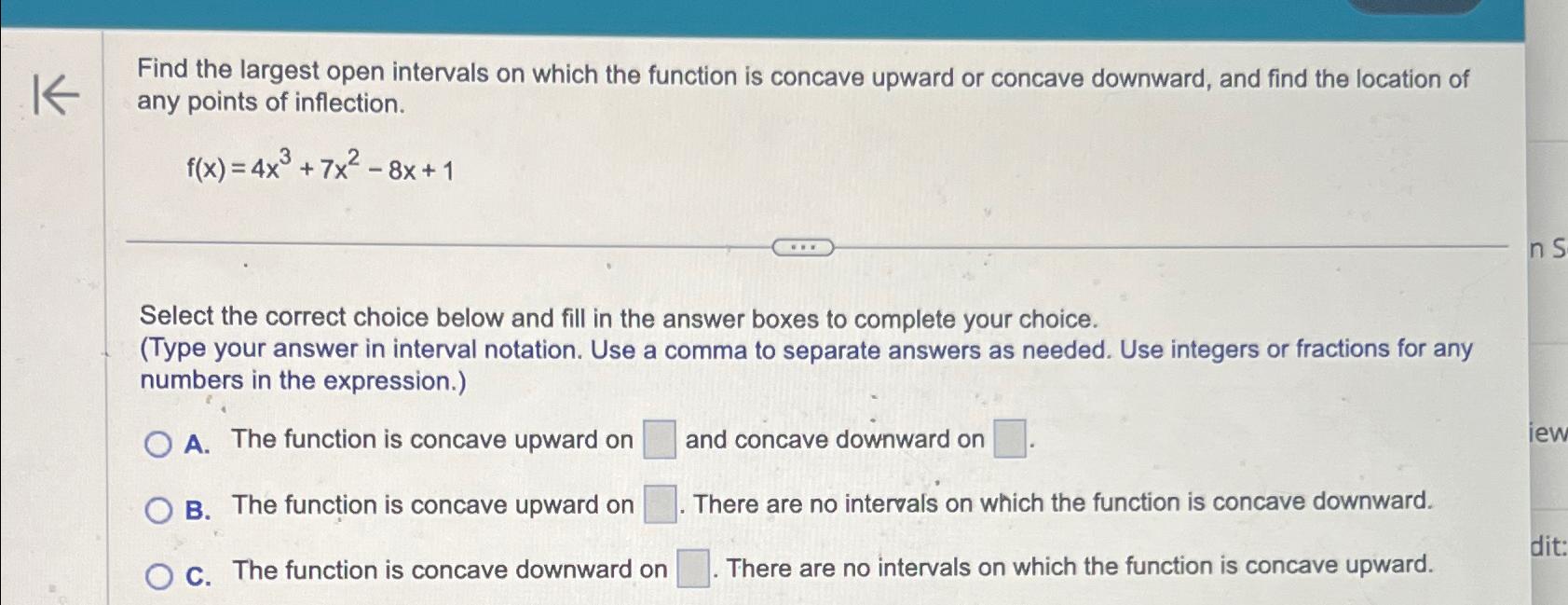 Solved Find the largest open intervals on which the function | Chegg.com