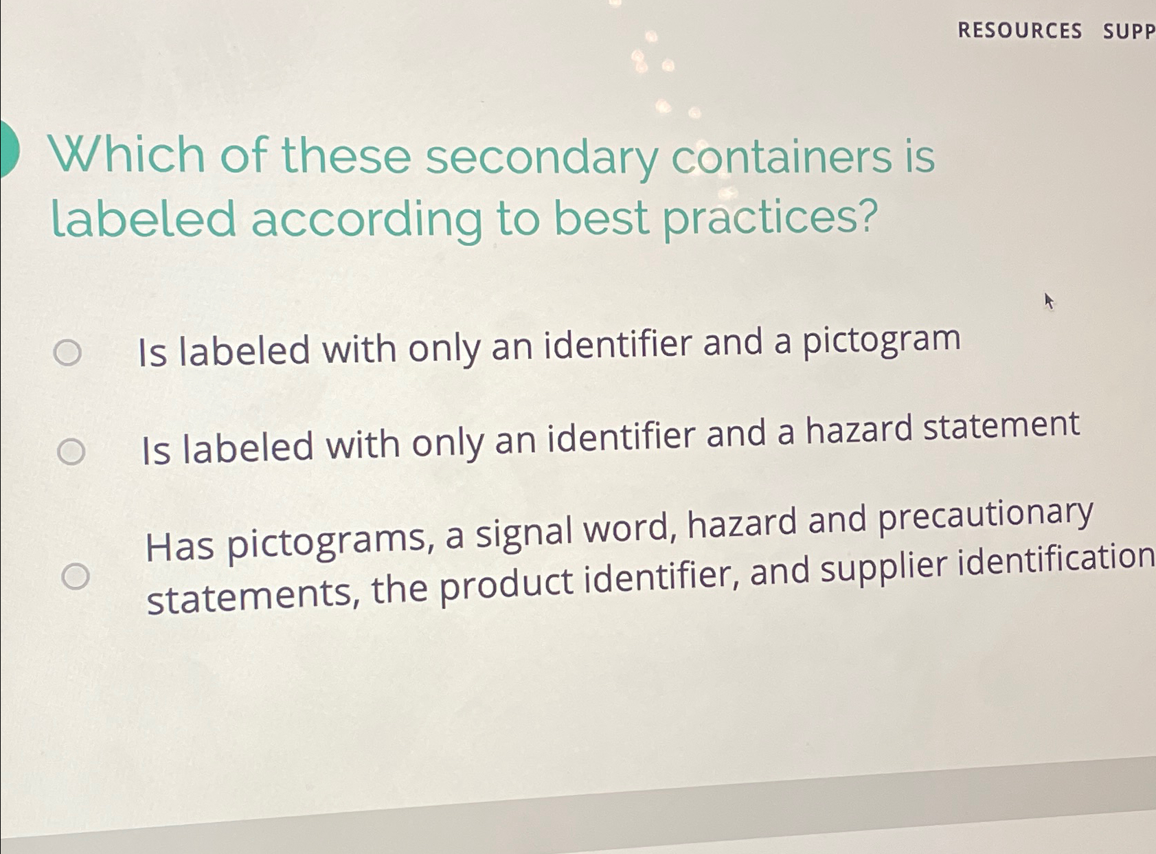 Solved RESOURCESSUPPWhich of these secondary containers is | Chegg.com