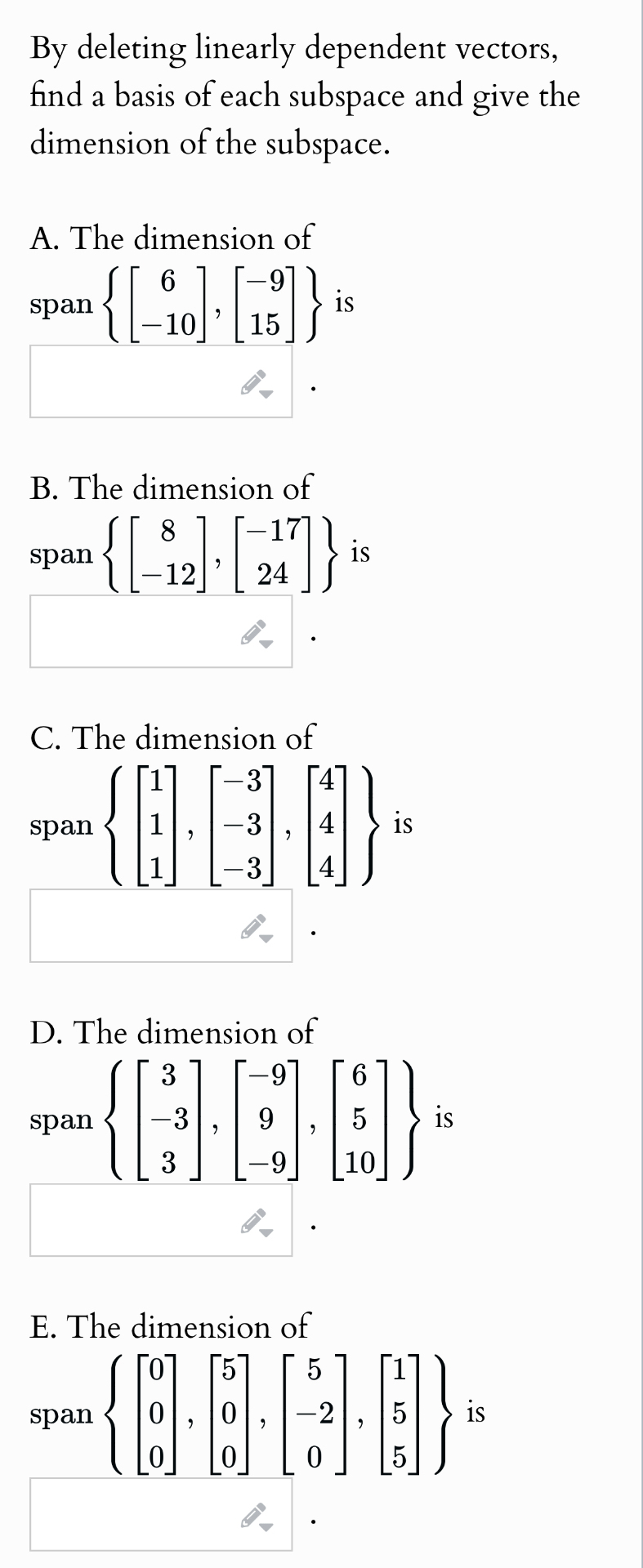 Solved By deleting linearly dependent vectors, find a basis | Chegg.com