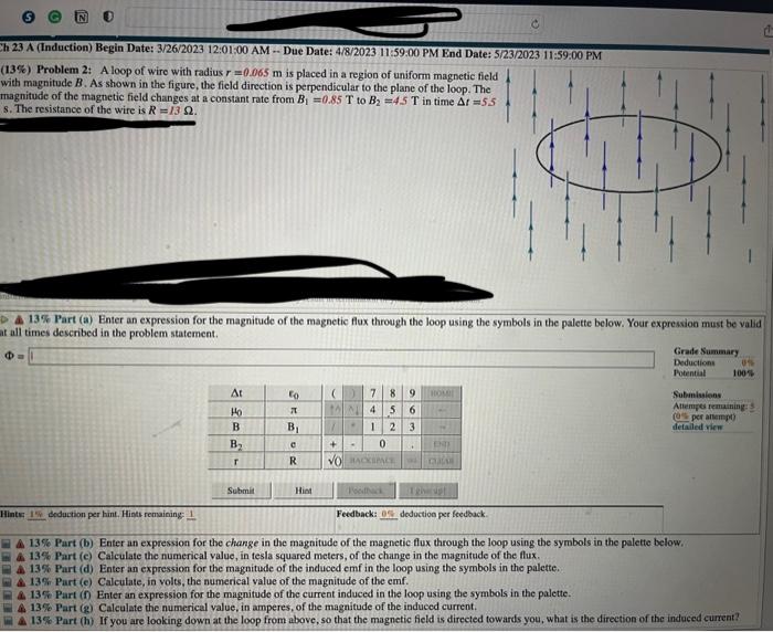 Solved (13\%) Problem 2: A loop of wire with radius r=0.065 | Chegg.com