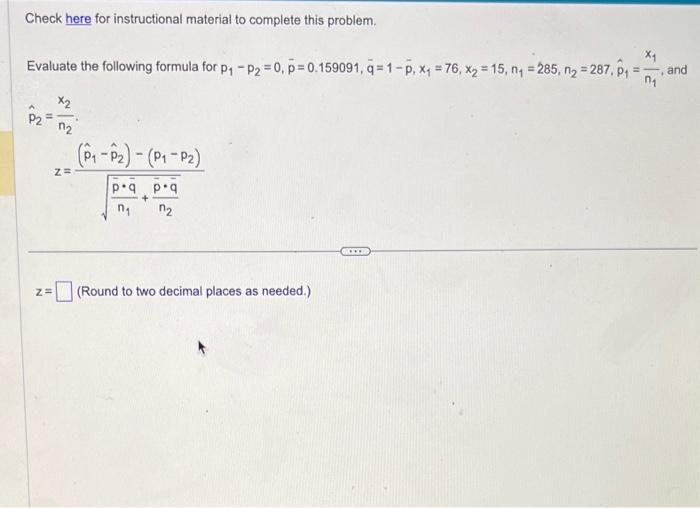 Solved Check here for instructional material to complete | Chegg.com