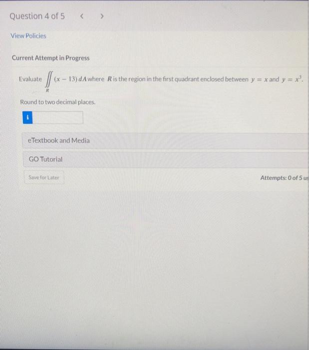 Solved Current Attempt in Progress Evaluate ∬R(x−13)dA where | Chegg.com