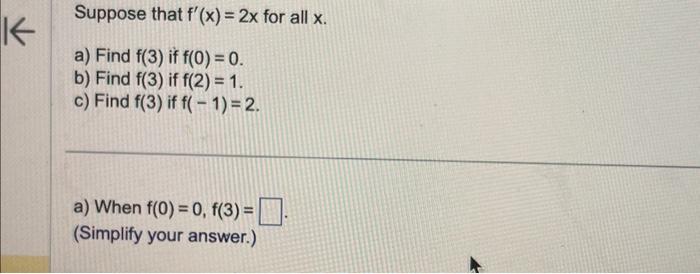 Solved Suppose that f′(x)=2x for all x. a) Find f(3) if | Chegg.com