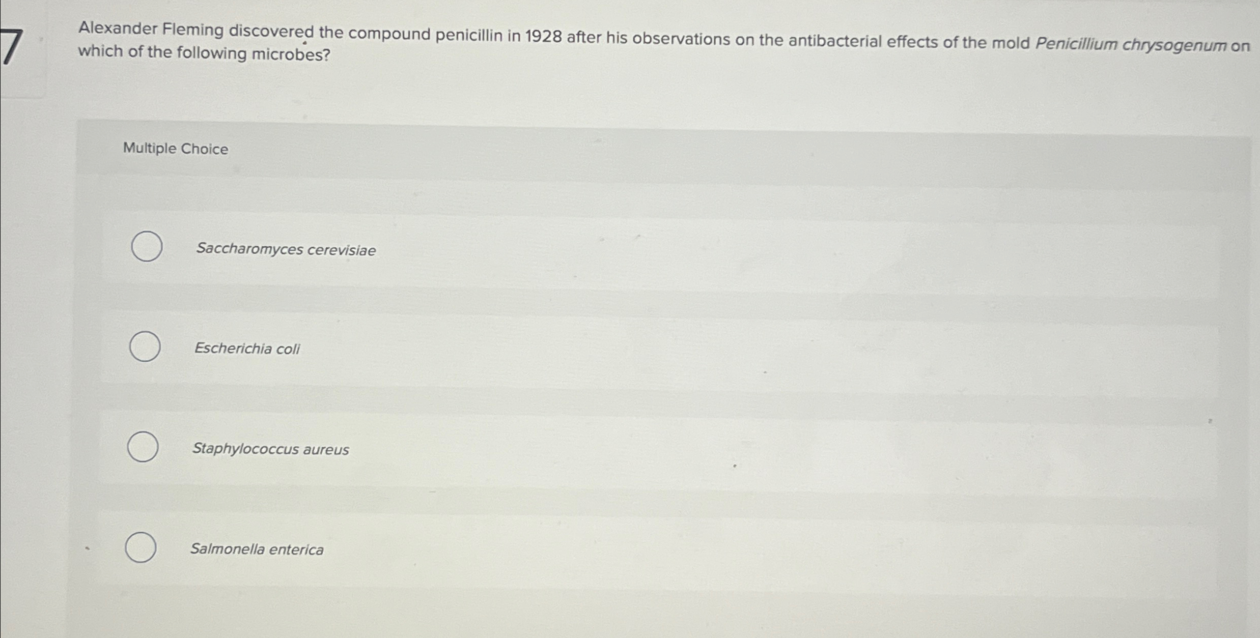 Solved 7Alexander Fleming discovered the compound penicillin | Chegg.com
