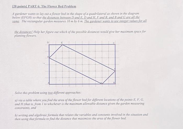 Solved A gardener wants to lay out a flower bed in the shape | Chegg.com