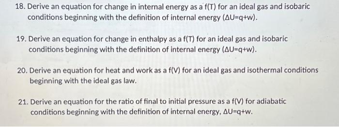 Solved 18. Derive an equation for change in internal energy | Chegg.com