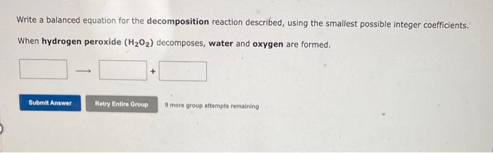 Solved Write a balanced equation for the decomposition | Chegg.com