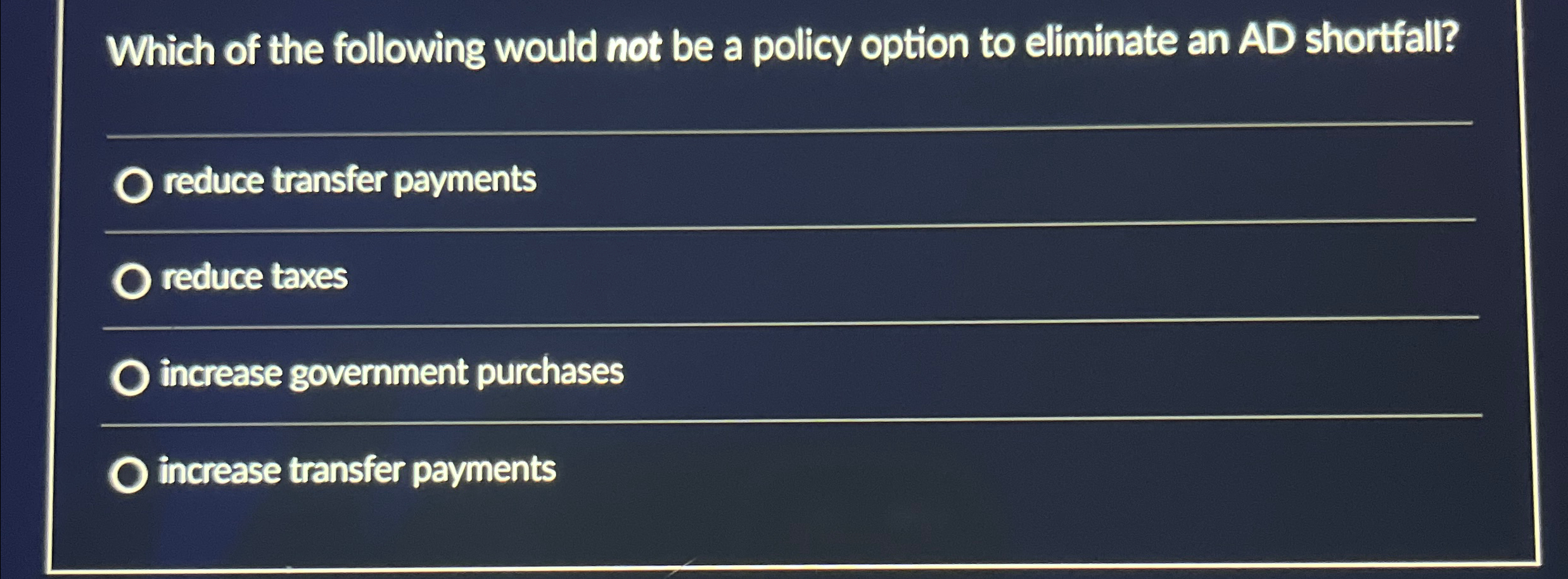 Solved Which of the following would not be a policy option | Chegg.com