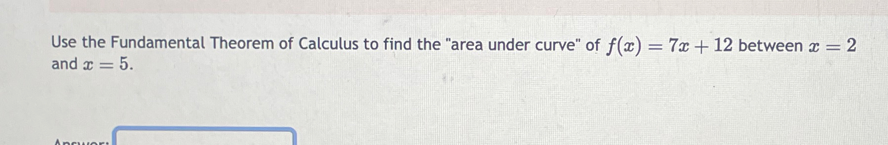 Solved Use the Fundamental Theorem of Calculus to find the | Chegg.com