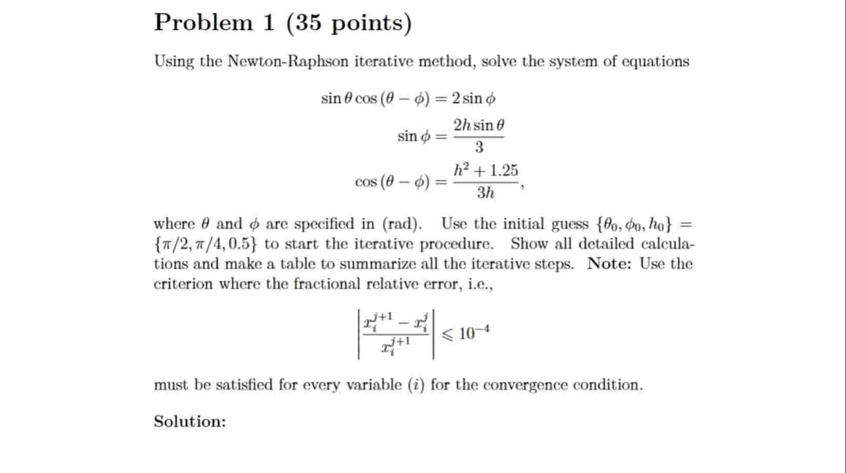 Solved Problem 1 (35 ﻿points)Using the Newton-Raphson | Chegg.com