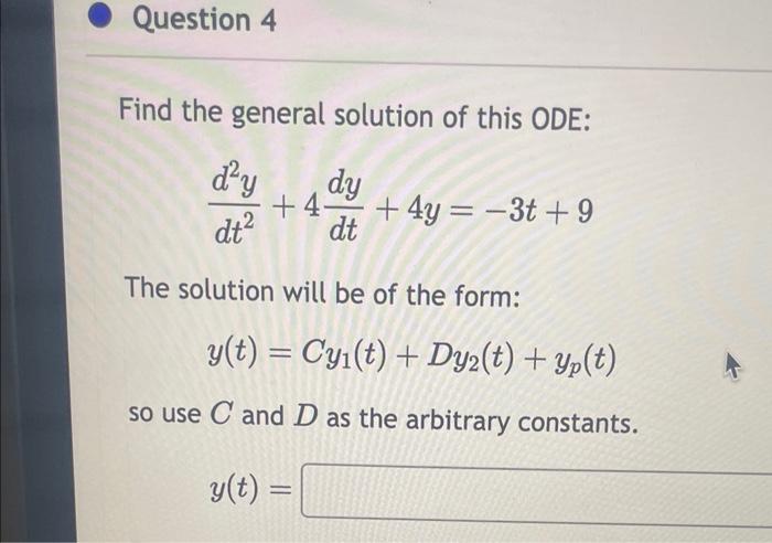 Solved Find the general solution of this ODE: | Chegg.com
