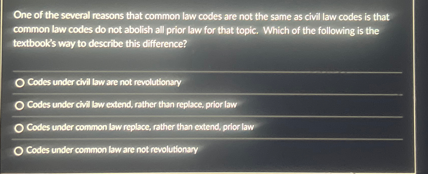Solved One of the several reasons that common law codes are | Chegg.com