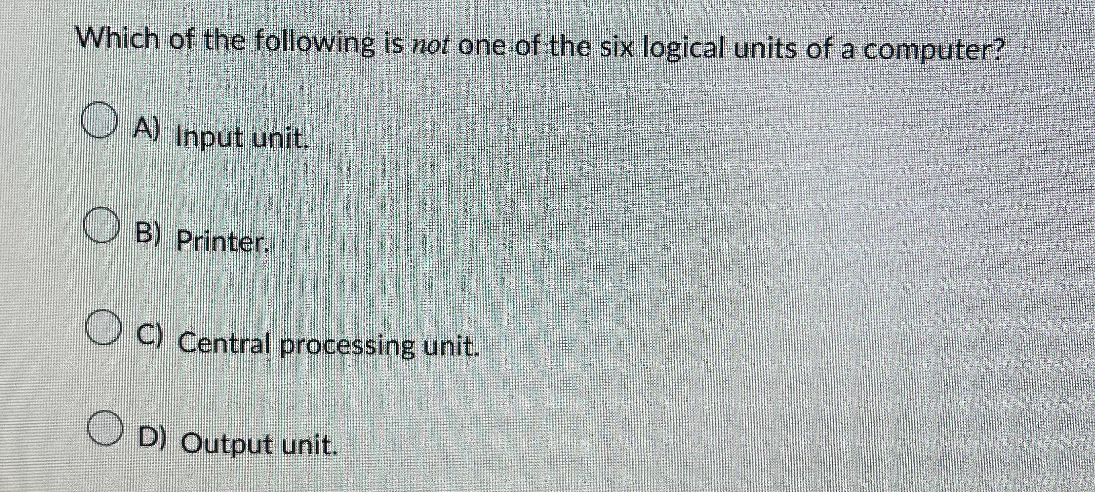 Solved Which of the following is not one of the six logical | Chegg.com