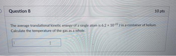 Solved The average translational kinetic energy of a single | Chegg.com