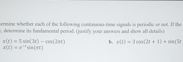 Solved Cermine whether each of the following continuous-time | Chegg.com