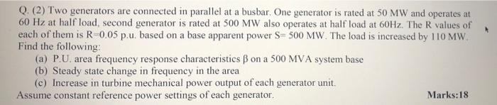 Solved Q. (2) Two generators are connected in parallel at a | Chegg.com