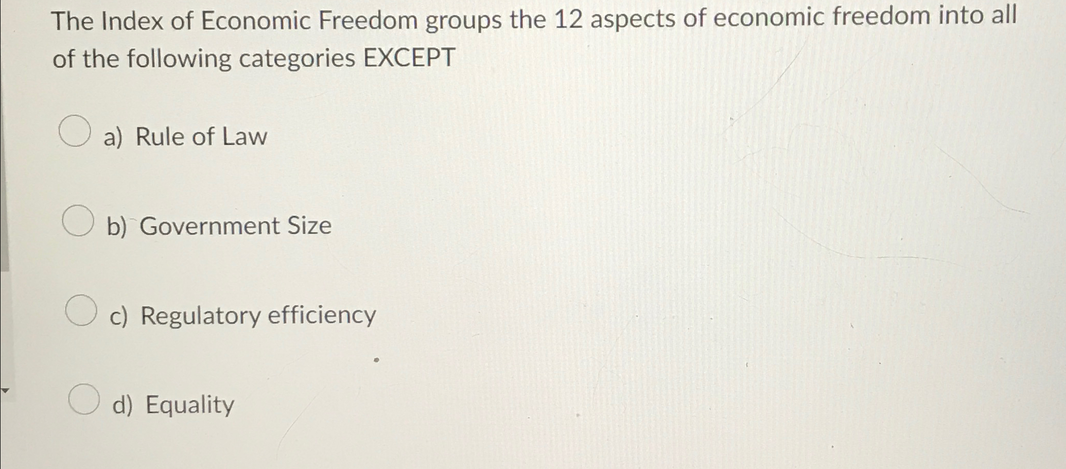 Solved The Index of Economic Freedom groups the 12 ﻿aspects | Chegg.com