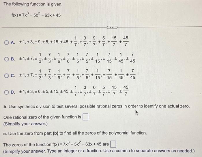 Solved The following function is given. f(x)=7x3−5x2−63x+45 | Chegg.com