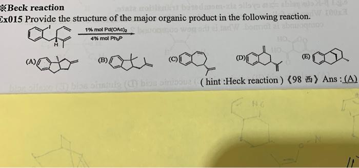 Solved *Beck reaction Ex015 Provide the structure of the | Chegg.com