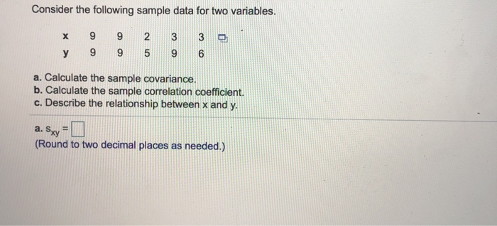 Solved Consider the following sample data for two variables. | Chegg.com