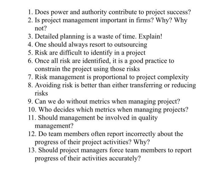 Solved 2. Is project management important in firms? Why? Why | Chegg.com