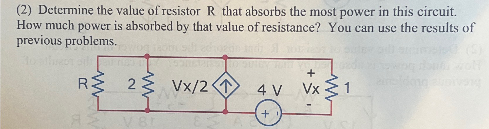 Solved (2) ﻿Determine the value of resistor R ﻿that absorbs | Chegg.com
