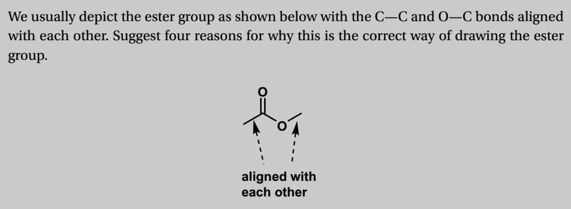 Solved (7-3)We usually depict the ester group as shown below | Chegg.com