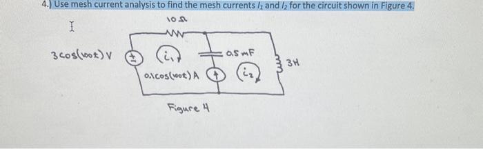 Solved 4.) Use mesh current analysis to find the mesh | Chegg.com