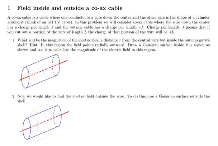 Solved 1 Field inside and outside a co-ax cable A co-ax | Chegg.com