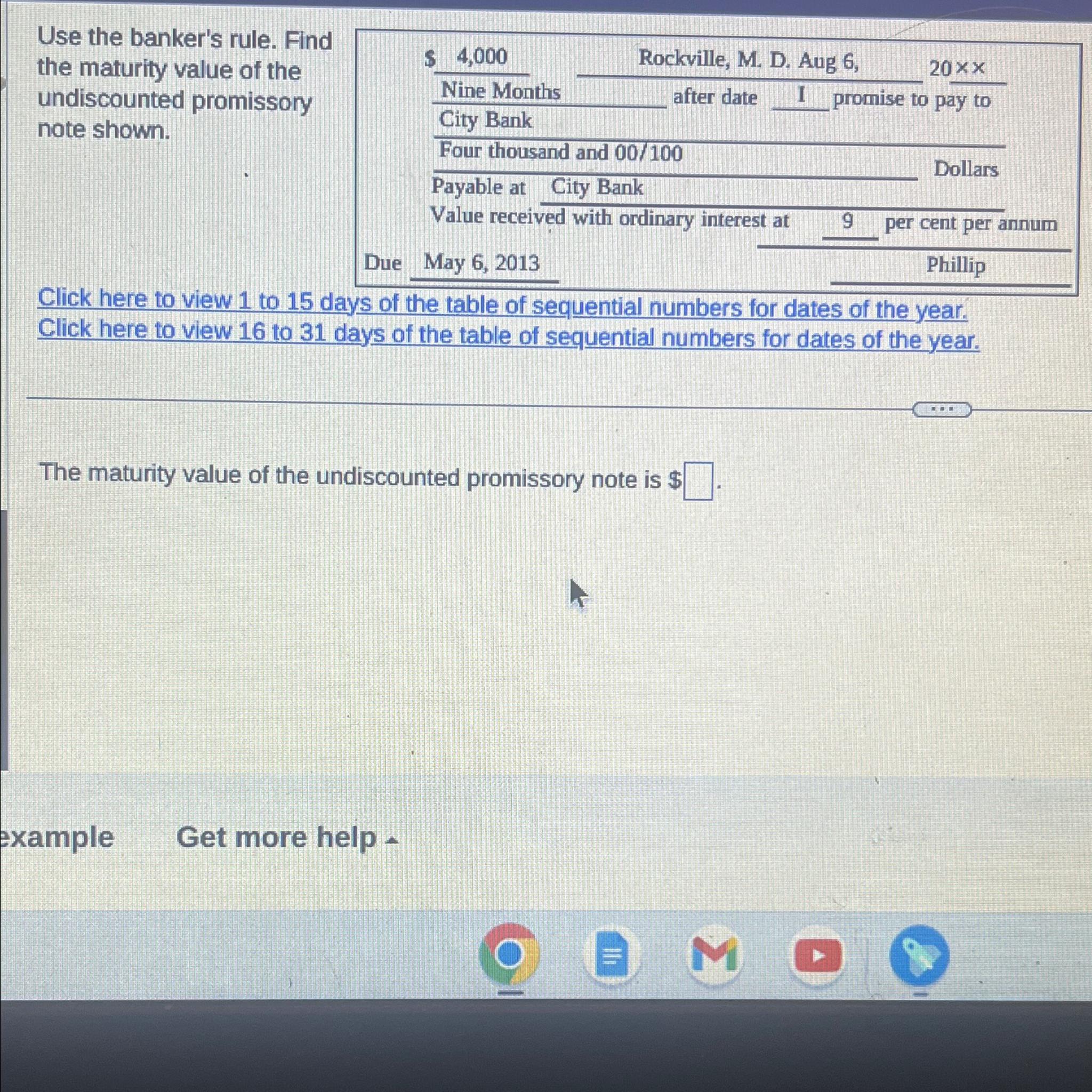 Use the banker's rule. Find the maturity value of the | Chegg.com