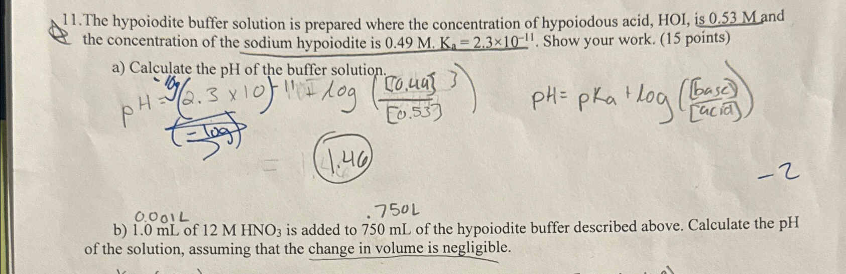 The hypoiodite buffer solution is prepared where the | Chegg.com
