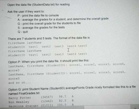 Solved Open the data file (StudentData.txt) for reading Ask | Chegg.com