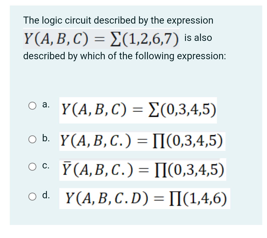 Solved The logic circuit described by the expression | Chegg.com